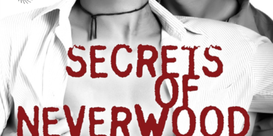 Secrets of Neverwood: Series Recap and Review - Read & Ritual